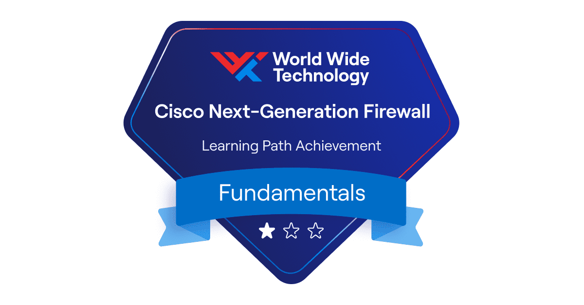 Cisco Next-Generation Firewall (NGFW) Learning Path - WWT
