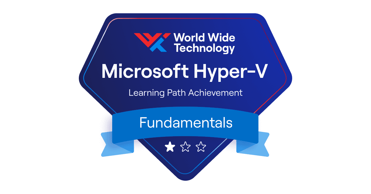 Getting Started with Microsoft Hyper-V Learning Path - WWT