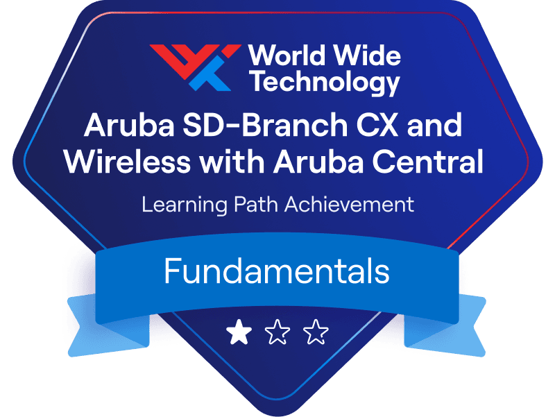 Aruba SD-Branch CX and Wireless with Aruba Central Learning Path - WWT