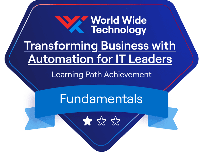 Transforming Business with Automation for IT Leaders Learning Path - WWT