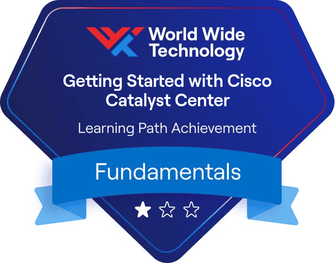 Getting Started with Cisco Catalyst Center Learning Path - WWT