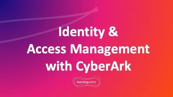 Identity And Access Management With Cyberark Wwt 