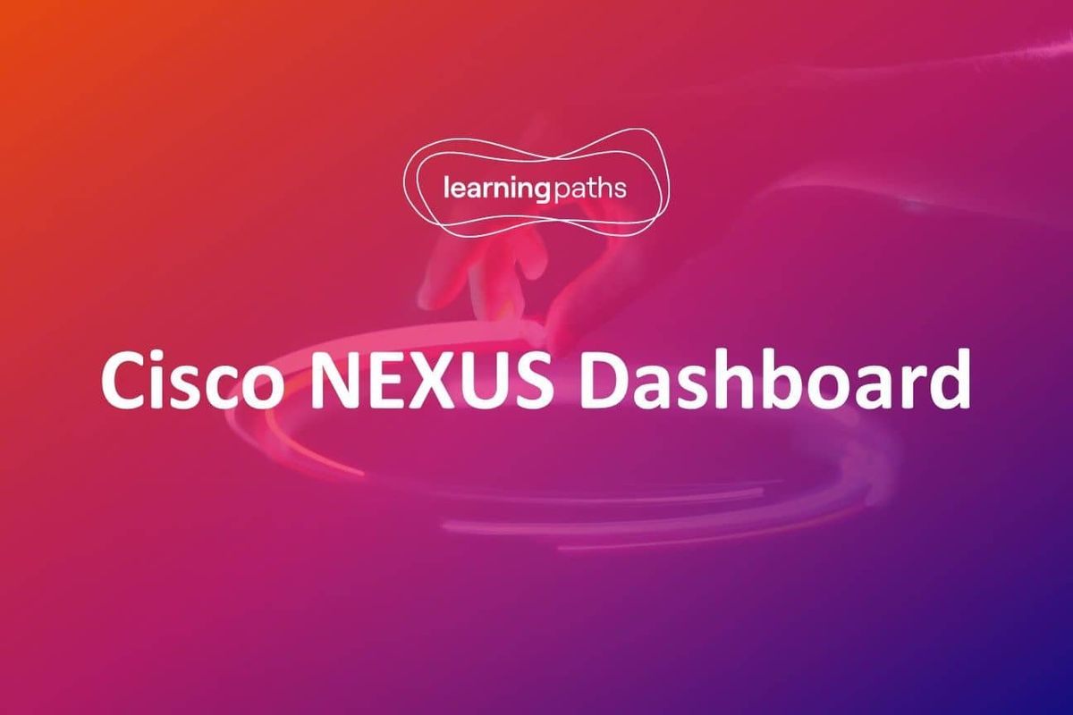 Cisco NEXUS Dashboard - WWT